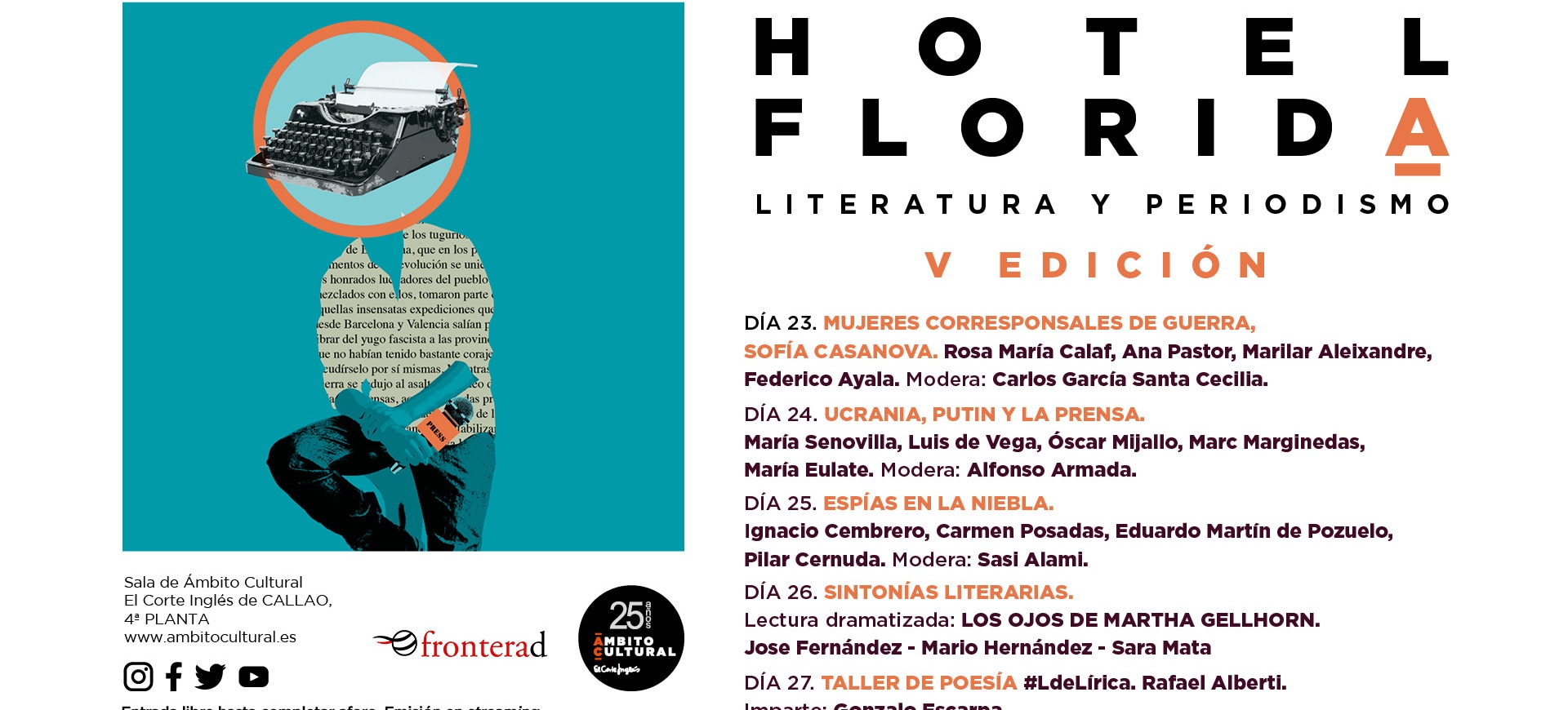 Ámbito Cultural El Corte Inglés V edición “Hotel Florida” periodismo ...
