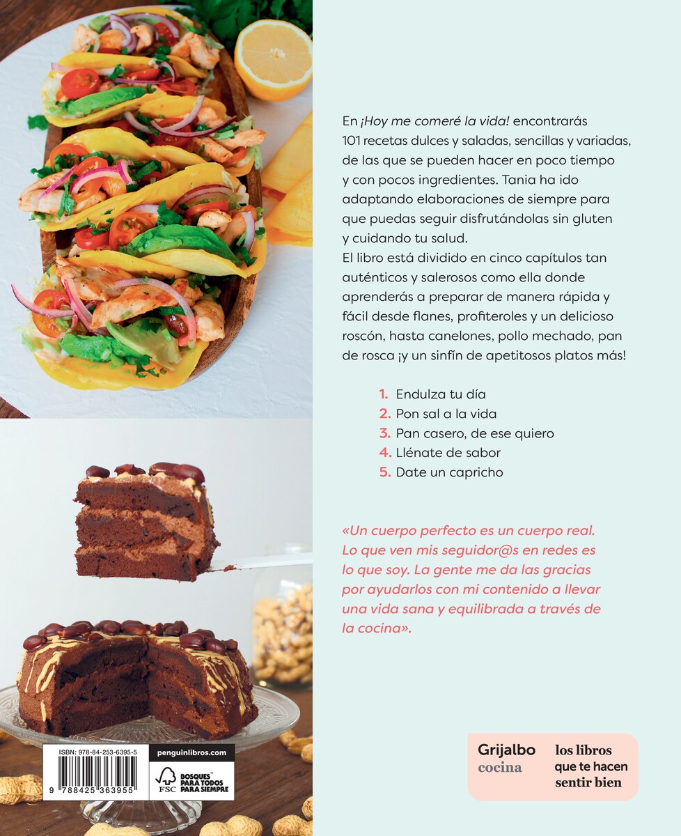 ¡Hoy me comeré la vida!: 101 recetas sin gluten, fáciles y saludables ...