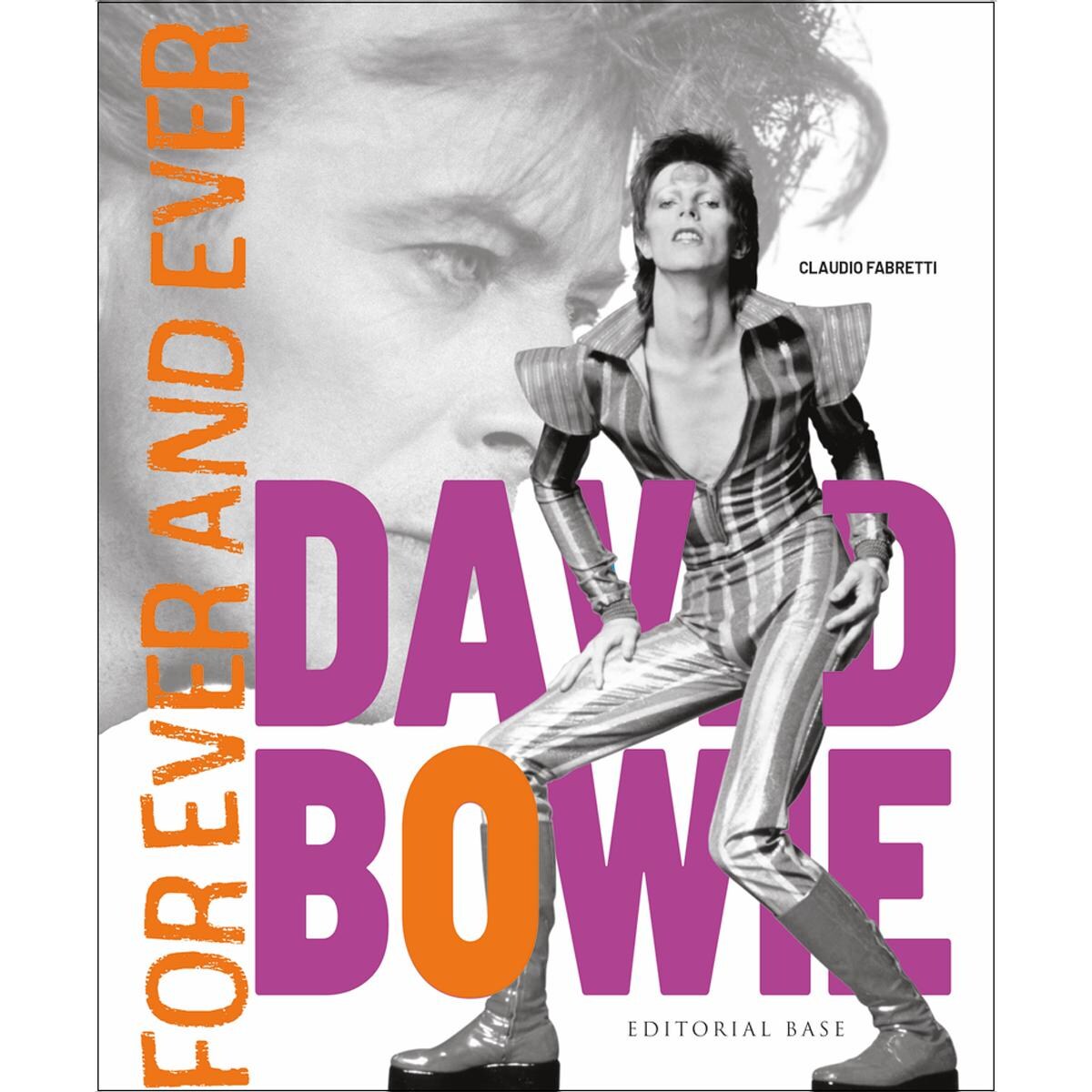 David Bowie. Forever and Ever · BASE · El Corte Inglés