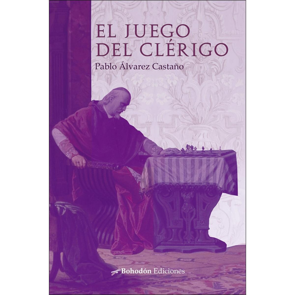 El juego del clérigo · BOHODON EDICIONES · El Corte Inglés