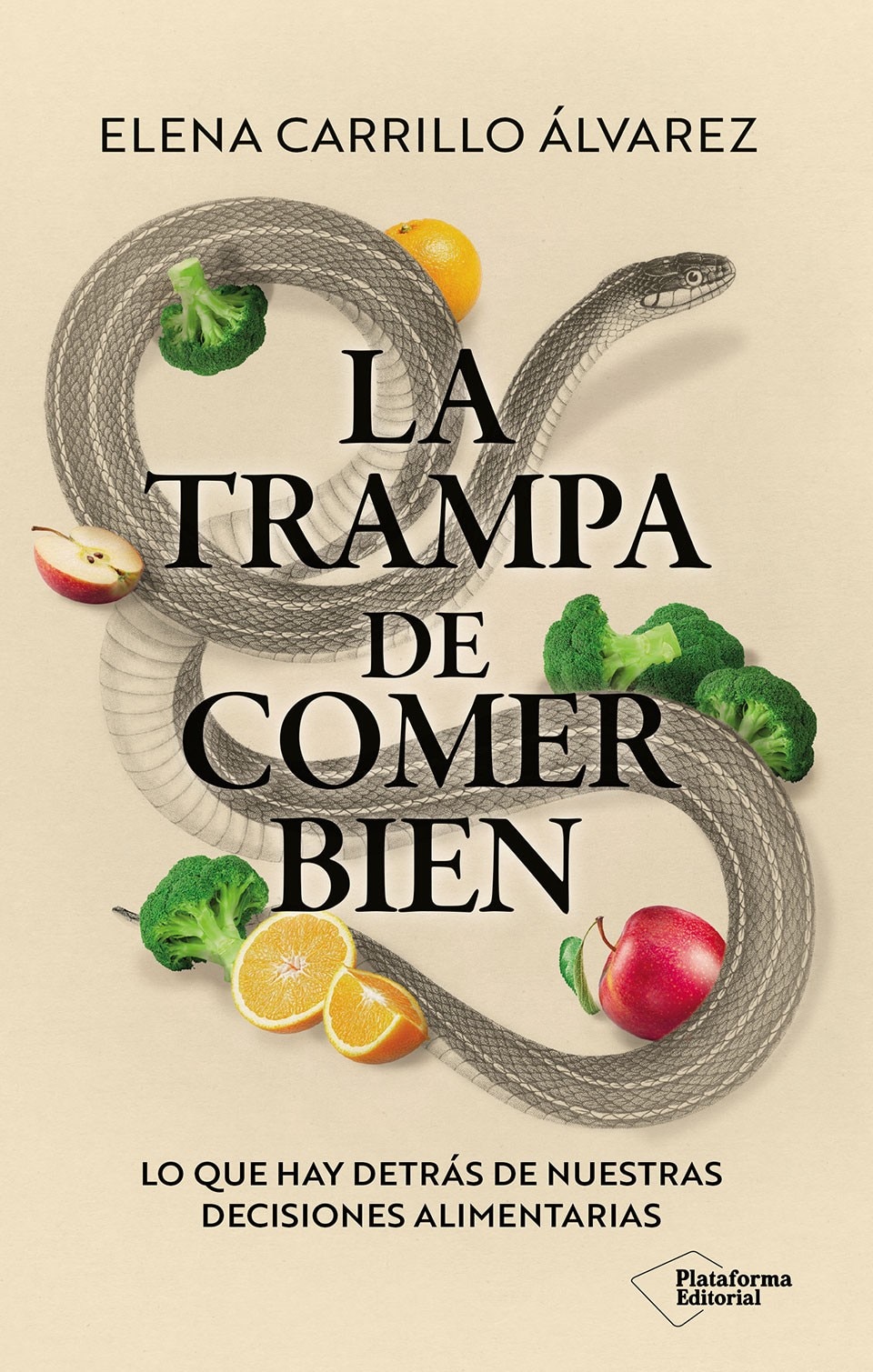 LA TRAMPA DE COMER BIEN (Tapa blanda con solapas) · PLATAFORMA ...