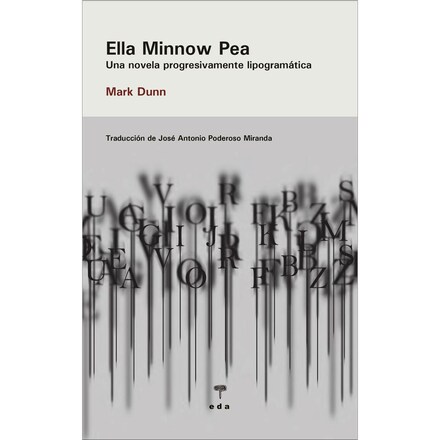 Ella Minnow Pea: Una novela progresivamente lipogramática (Capa mole ...