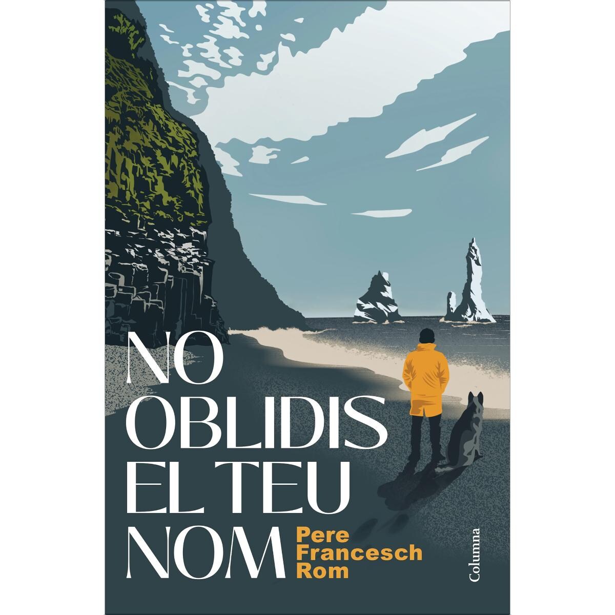No oblidis el teu nom (Tapa blanda con solapas) · COLUMNA · El Corte Inglés