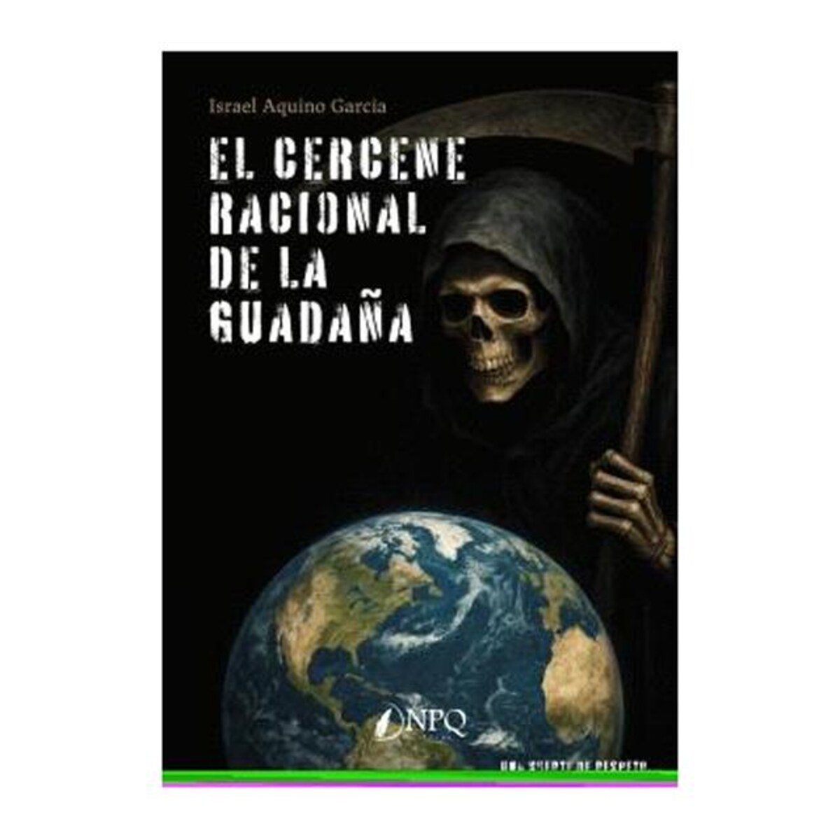 El cercene racional de la guadaña (Tapa blanda con solapas) · NPQ ...