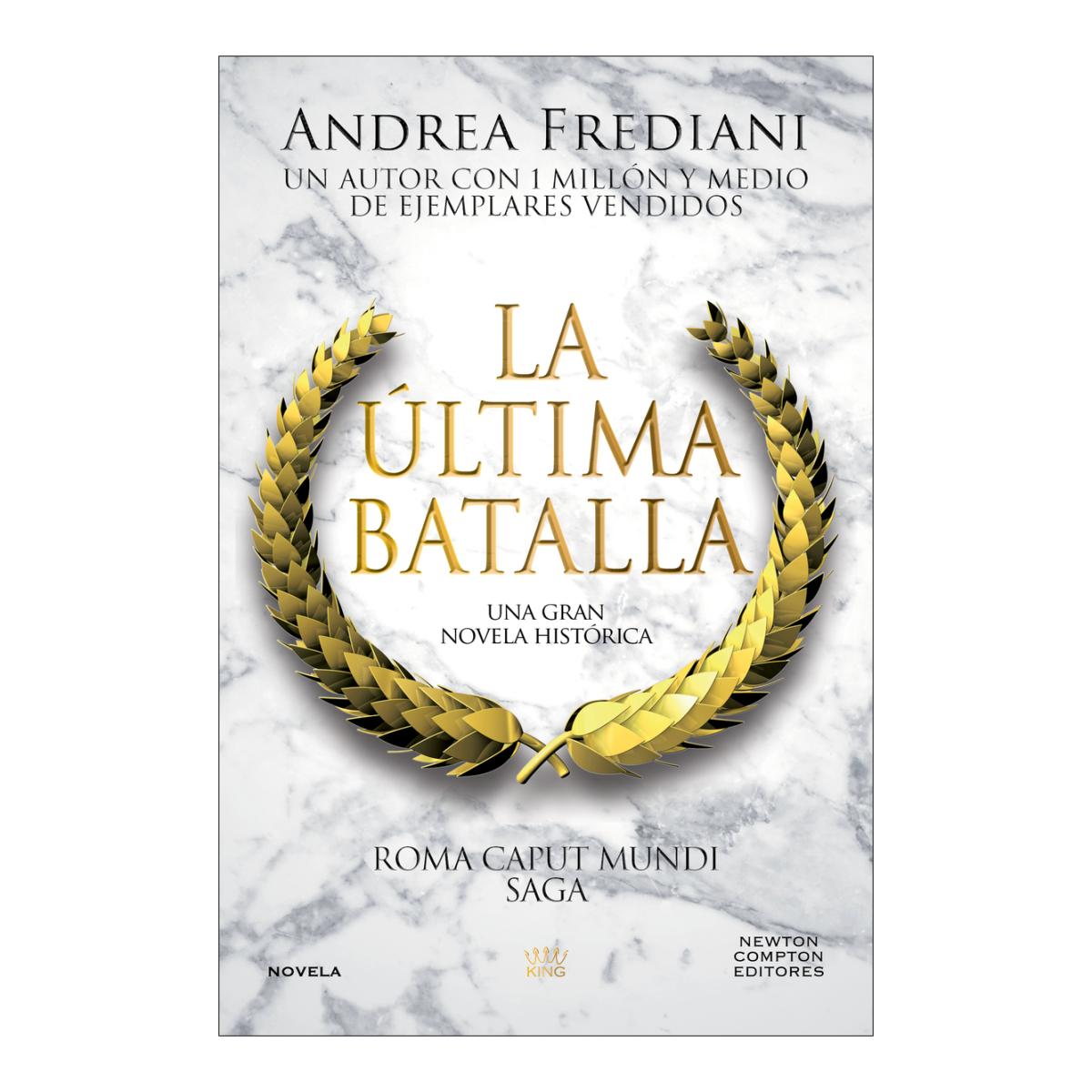 LA ÚLTIMA BATALLA (Tapa blanda) · NEWTON COMPTON EDITORES · El Corte Inglés
