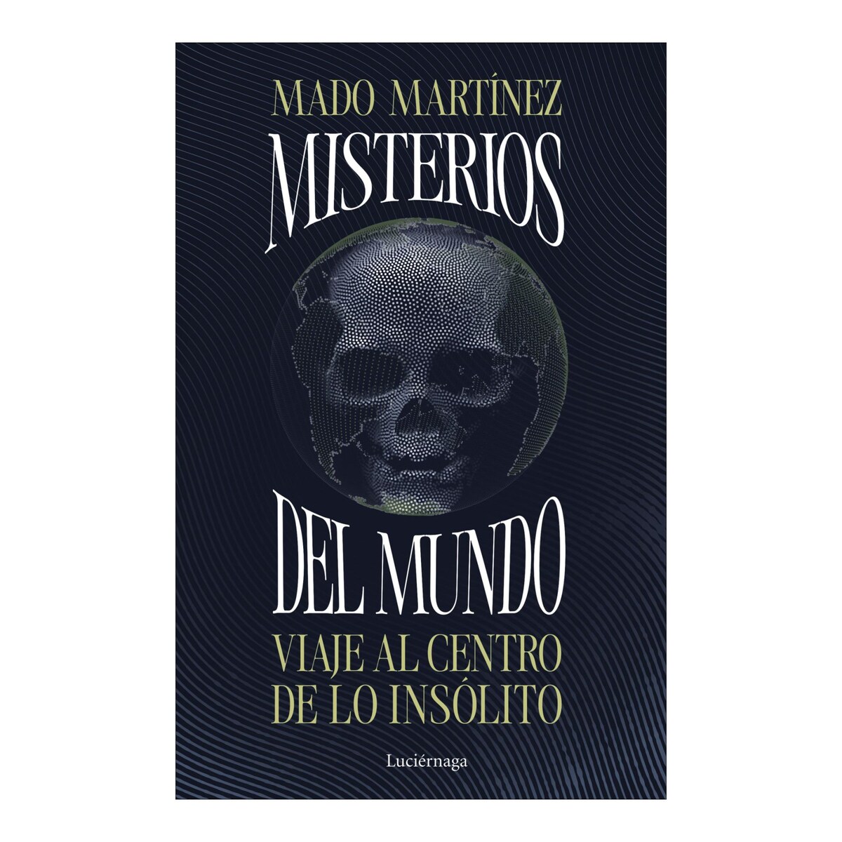 Misterios del mundo (Tapa blanda con solapas) · LUCIERNAGA · El Corte ...