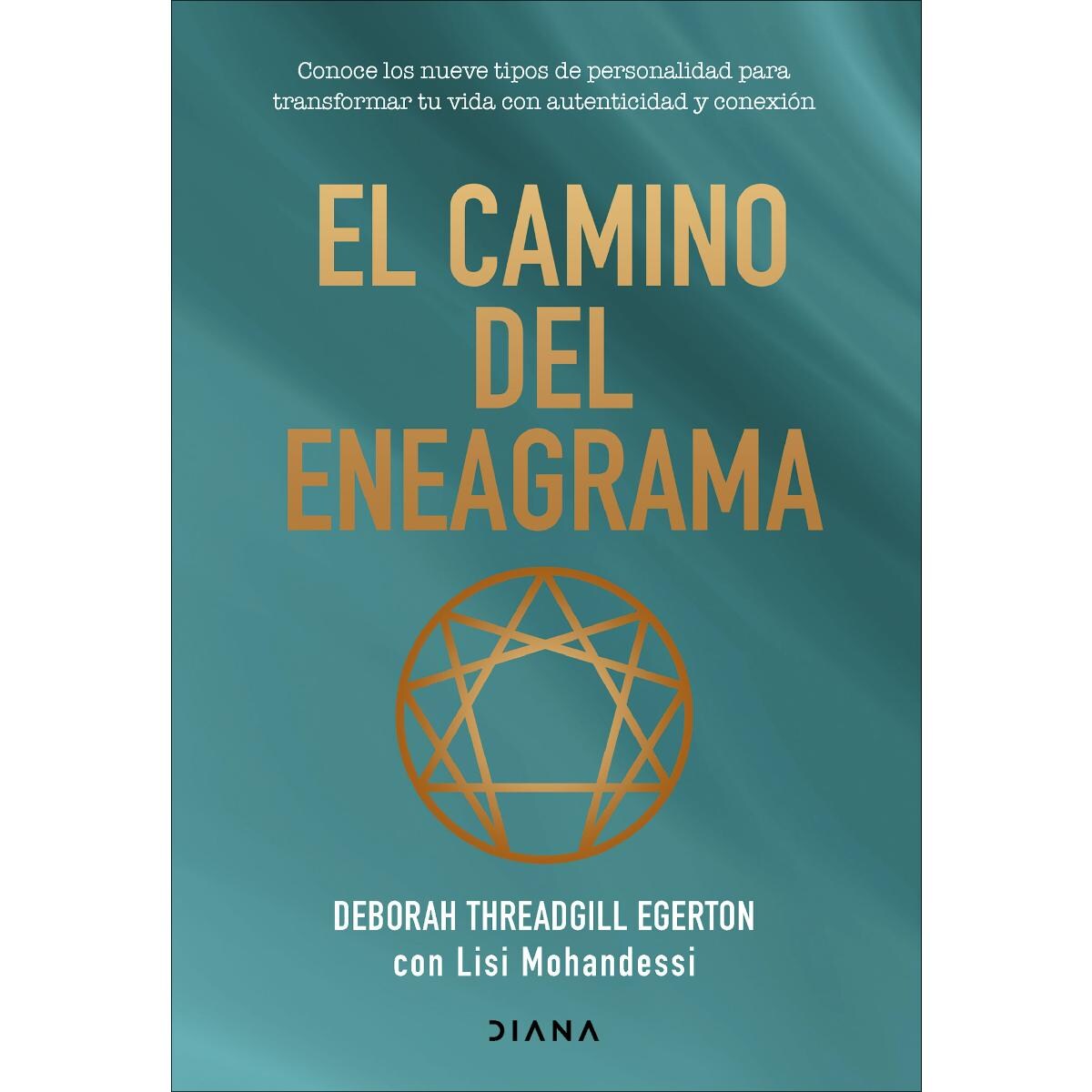 El camino del eneagrama: Conoce los nueve tipos de personalidad para ...