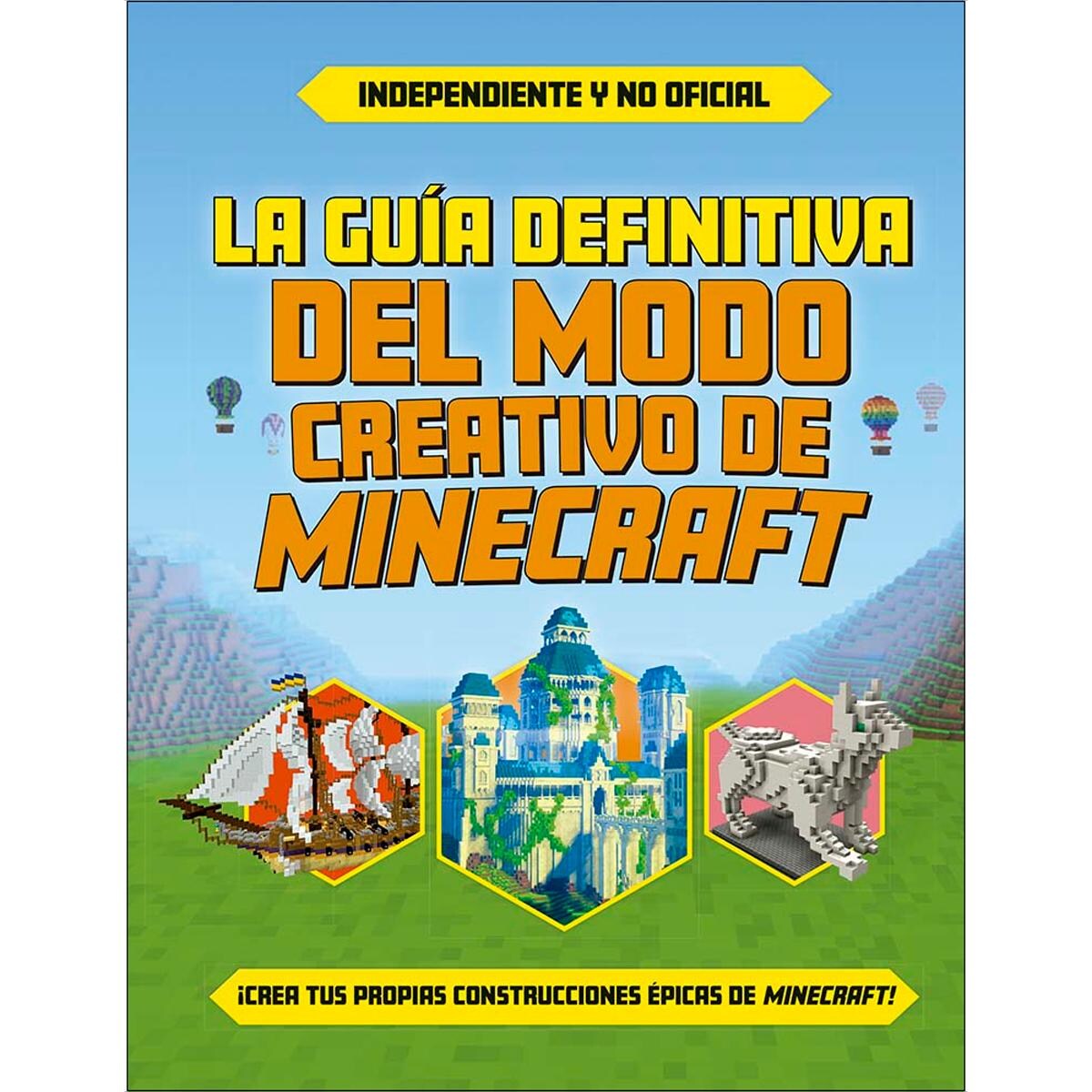 La guía definitiva del modo creativo de Minecraft (Tapa blanda ...