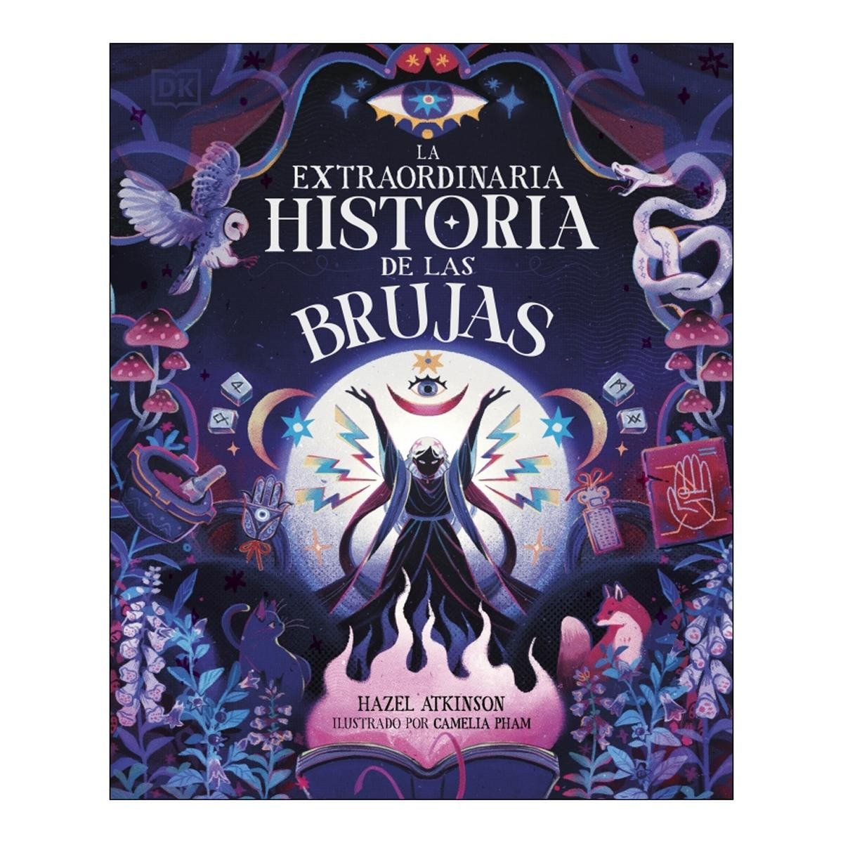 La extraordinaria historia de las brujas (Tapa dura) · DORLING ...