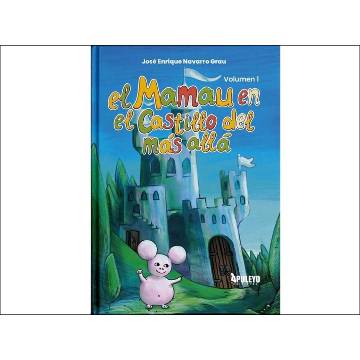 El Mamau en el castillo del más allá · APULEYO EDICIONES · El Corte Inglés