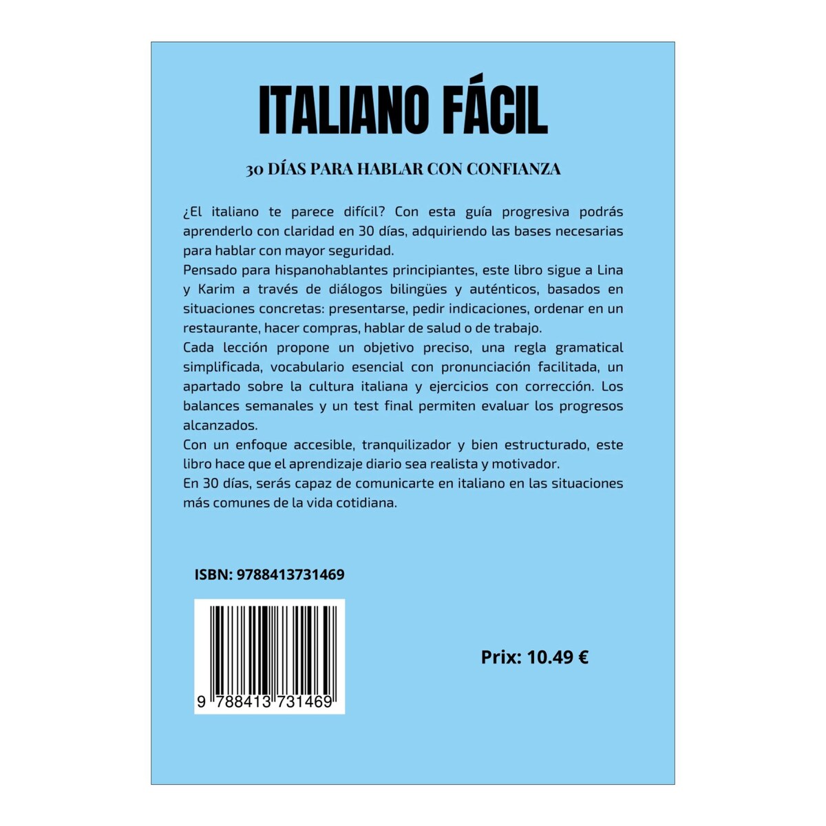 Italiano Fácil: 30 Días para Hablar con Confianza: Programa bilingüe ...