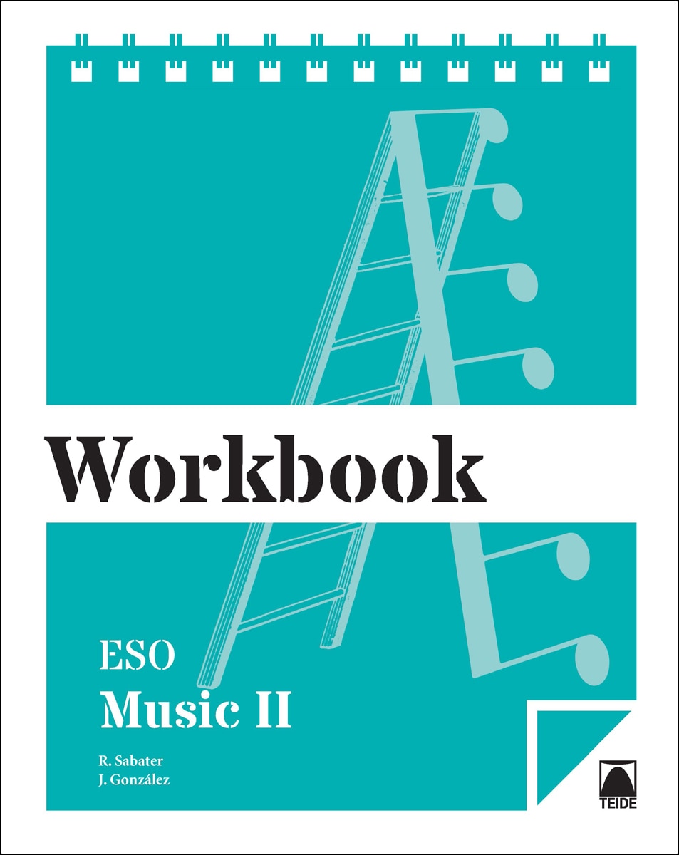Workbook. Music II ESO (Tapa blanda) · TEIDE · El Corte Inglés